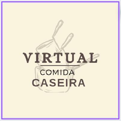 Virtual Comida Caseira e Lanches | CAMAQUA | iFood