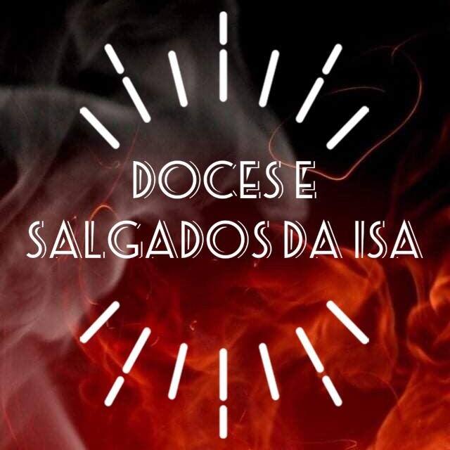 Isa Doces e Salgados | ITAPARICA | iFood